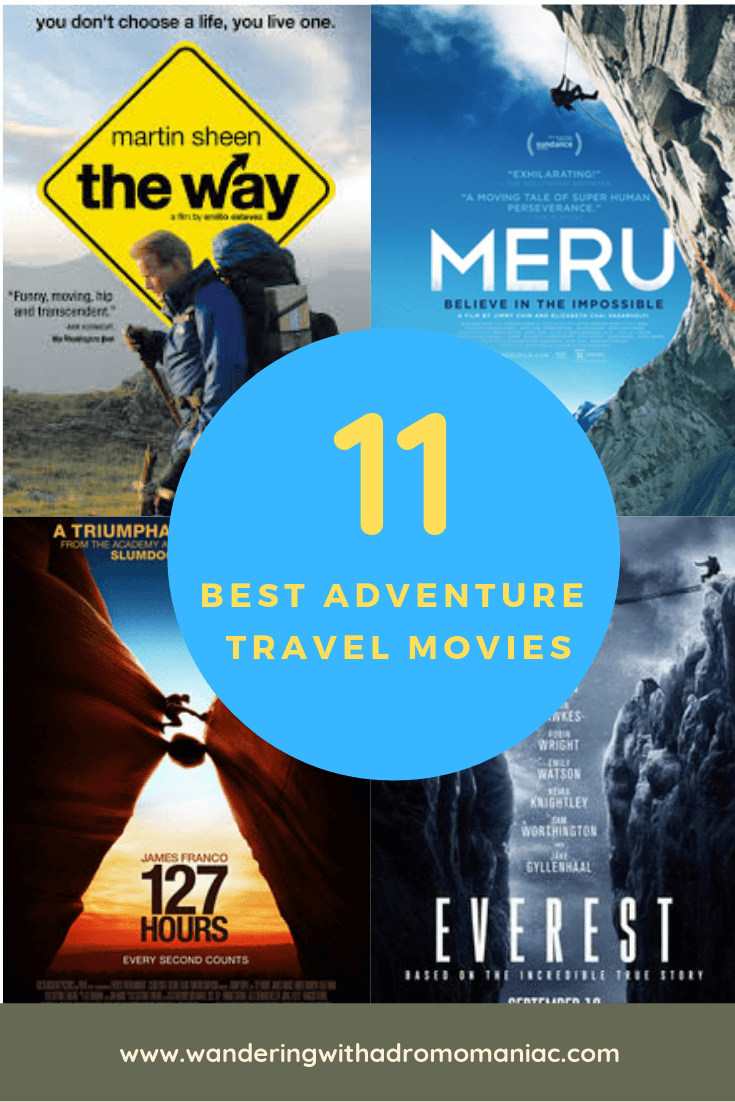 11 Best Adventure Travel Movies - Wandering with a Dromomaniac