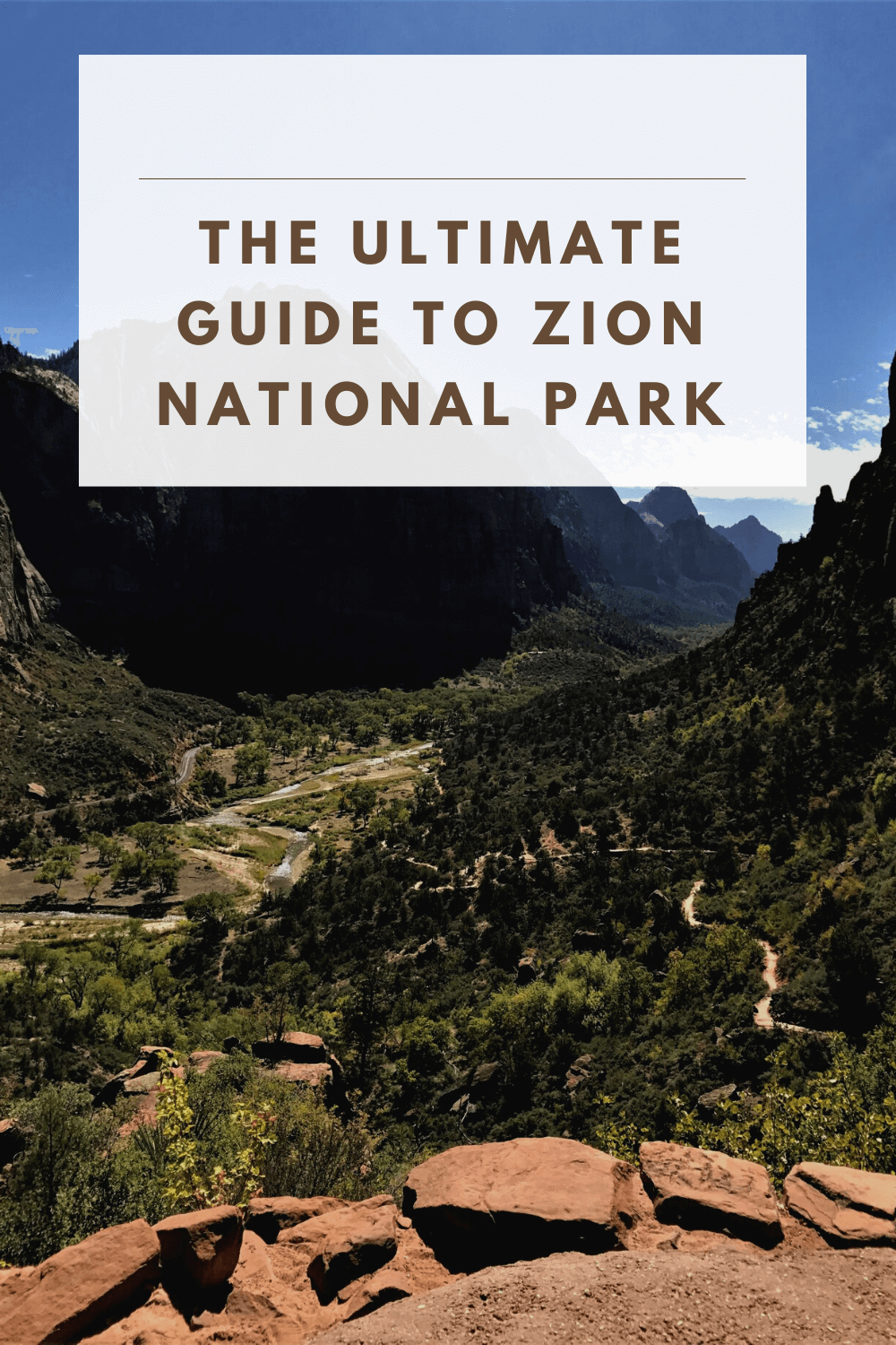 The Ultimate Guide to Zion National Park - Wandering with a Dromomaniac