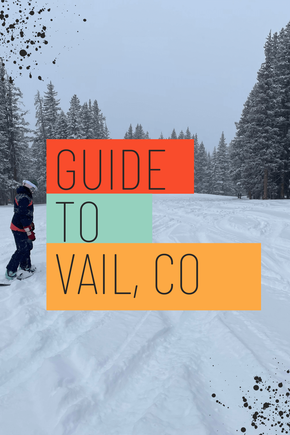 Best Guide to Vail Colorado in Winter