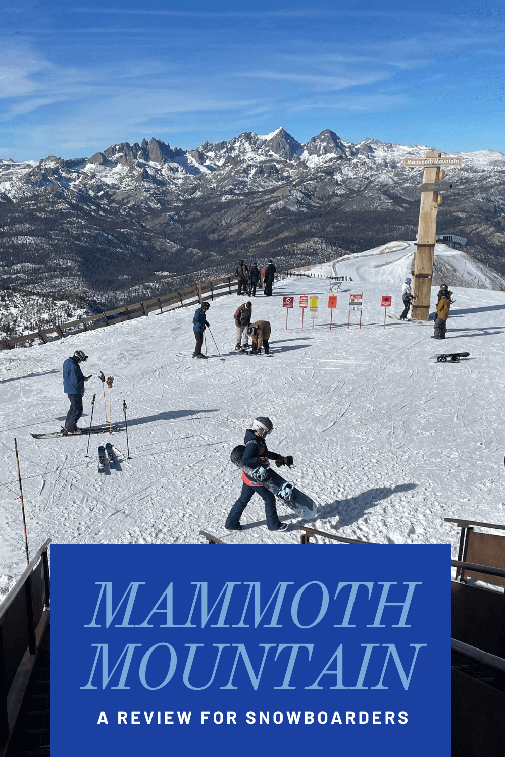 Mammoth Mountain Ski Resort: A review for snowboarding