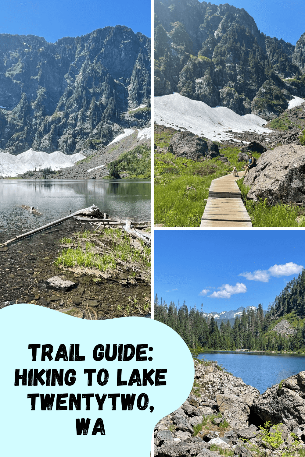 Trail Guide: Hike to Lake TwentyTwo, Washington